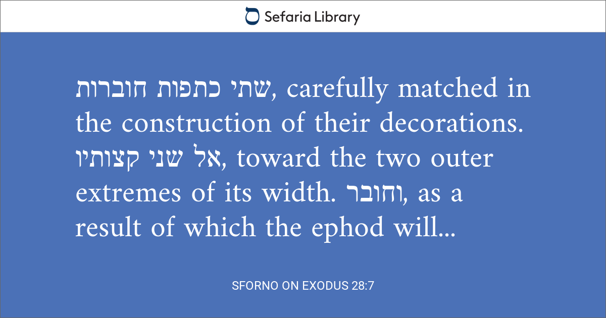 Sforno on Exodus 28:7 | Sefaria Library