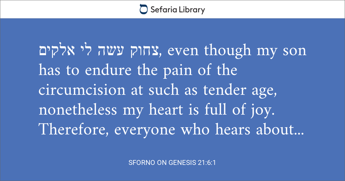 Sforno on Genesis 21:6:1 | Sefaria Library
