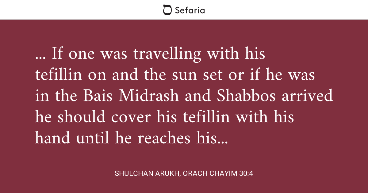 Shulchan Arukh, Orach Chayim 30:4