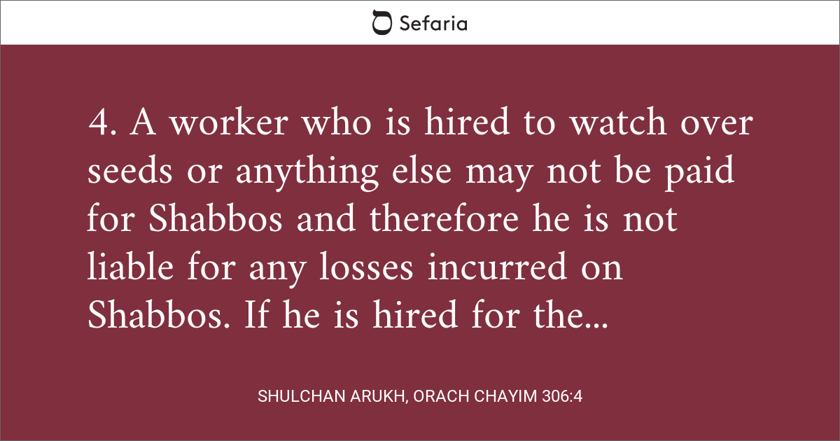 Shulchan Arukh, Orach Chayim 306:4