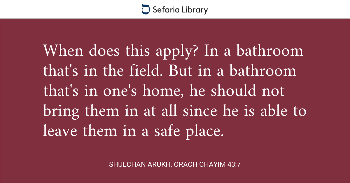 Shulchan Arukh, Orach Chayim 43:7