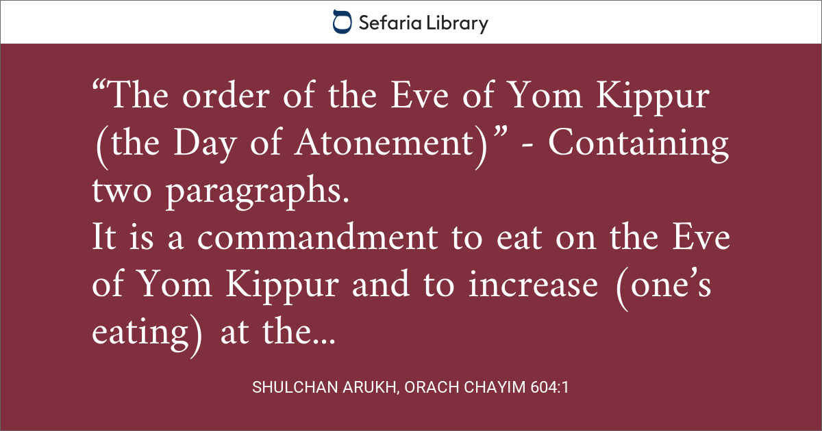 Shulchan Arukh, Orach Chayim 604:1