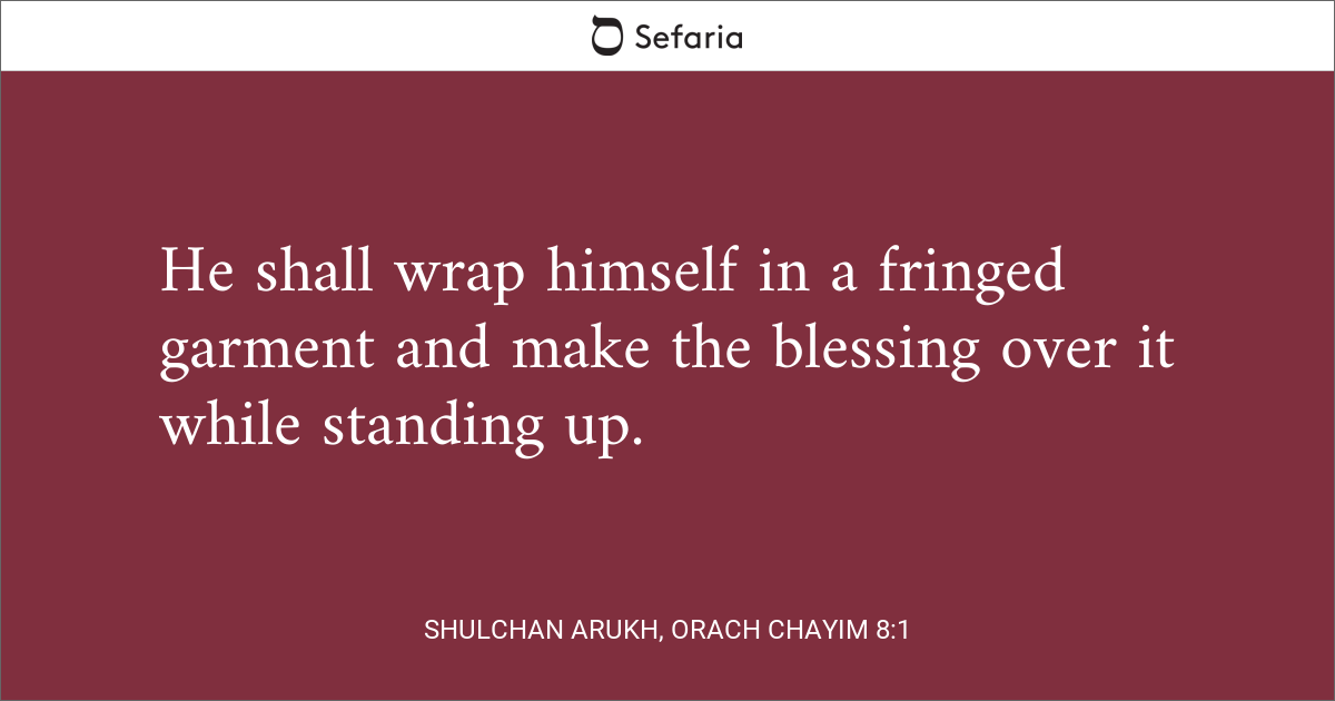 Shulchan Arukh, Orach Chayim 8:1