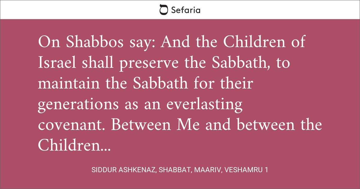 Siddur Ashkenaz, Shabbat, Maariv, Veshamru 1