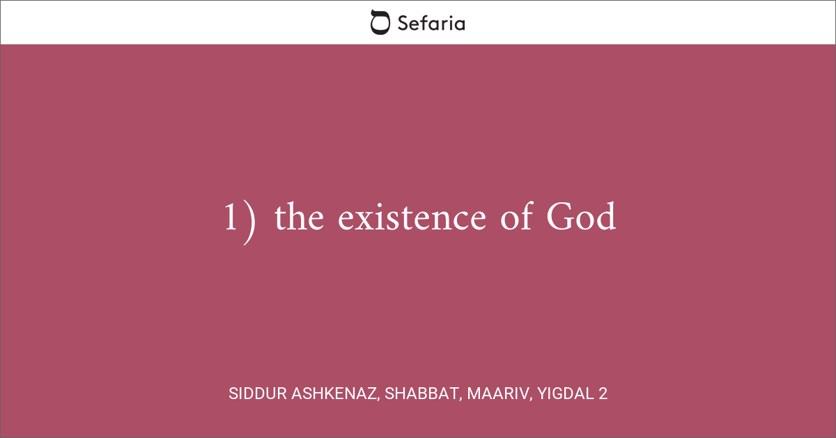 Siddur Ashkenaz, Shabbat, Maariv, Yigdal 2