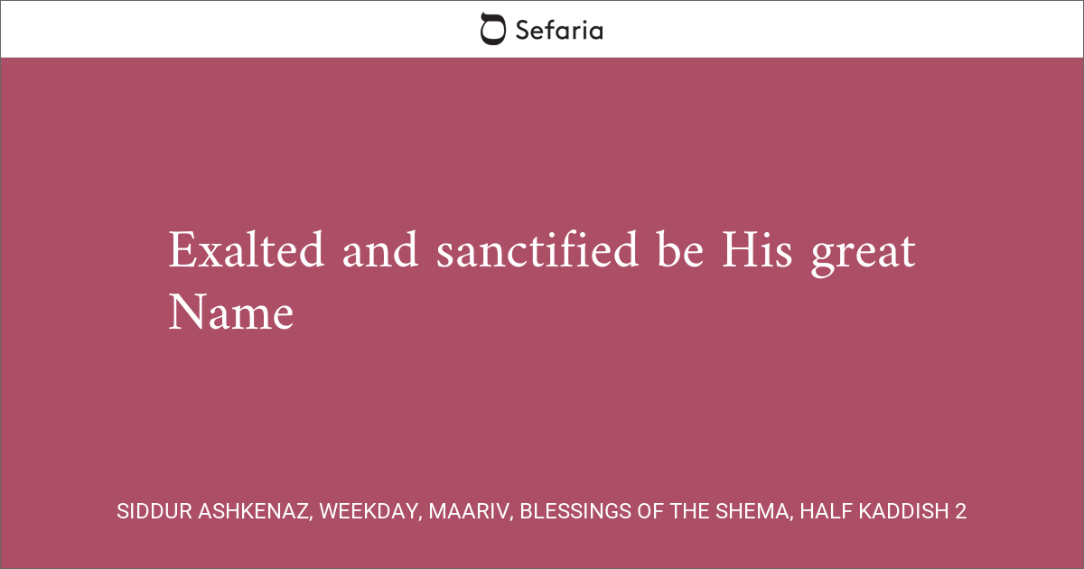 Siddur Ashkenaz, Weekday, Maariv, Blessings of the Shema, Half Kaddish 2