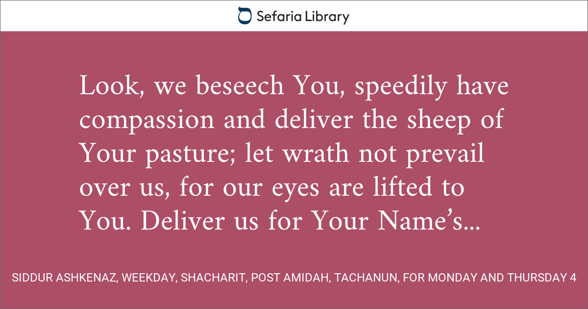 Siddur Ashkenaz, Weekday, Shacharit, Post Amidah, Tachanun, For Monday ...