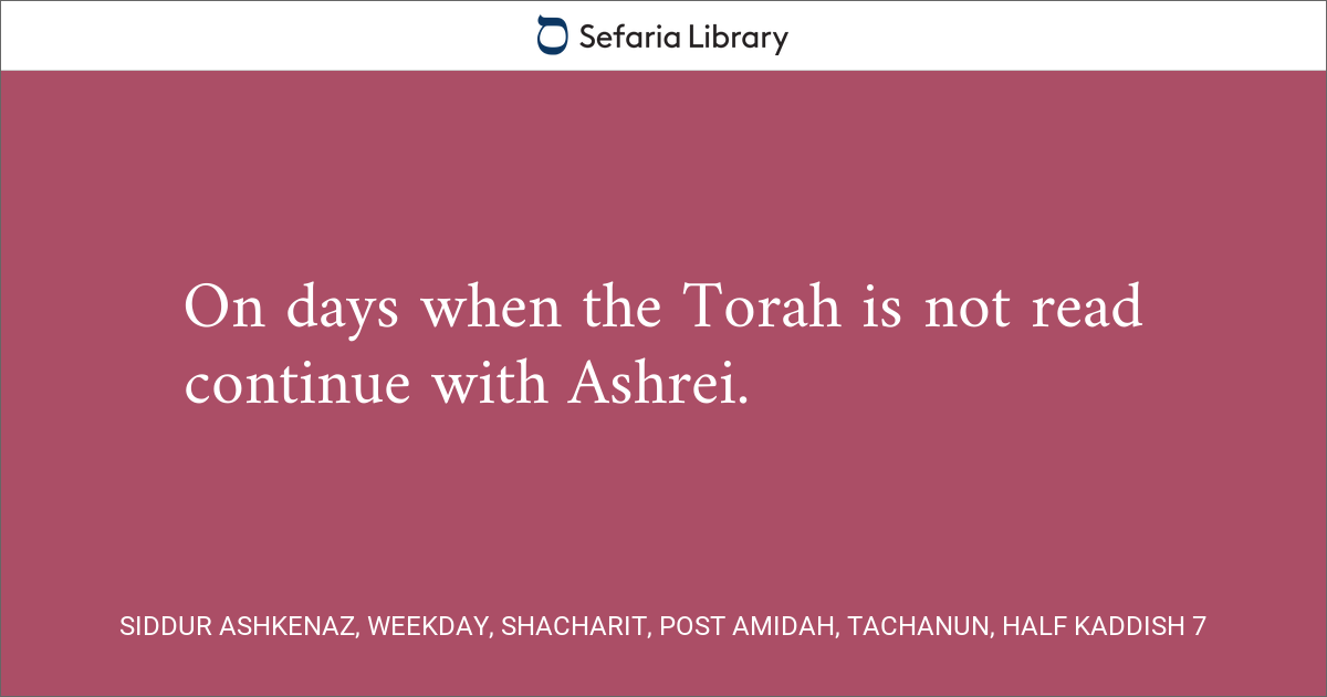 Siddur Ashkenaz, Weekday, Shacharit, Post Amidah, Tachanun, Half ...