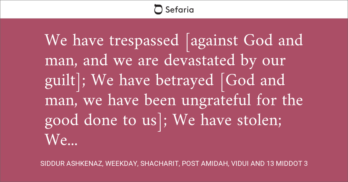 Siddur Ashkenaz, Weekday, Shacharit, Post Amidah, Vidui and 13 Middot 3