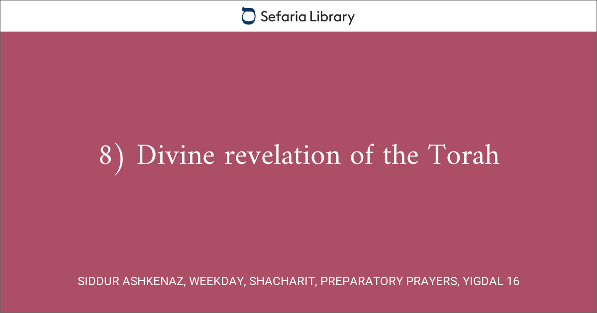 Siddur Ashkenaz, Weekday, Shacharit, Preparatory Prayers, Yigdal 16 ...