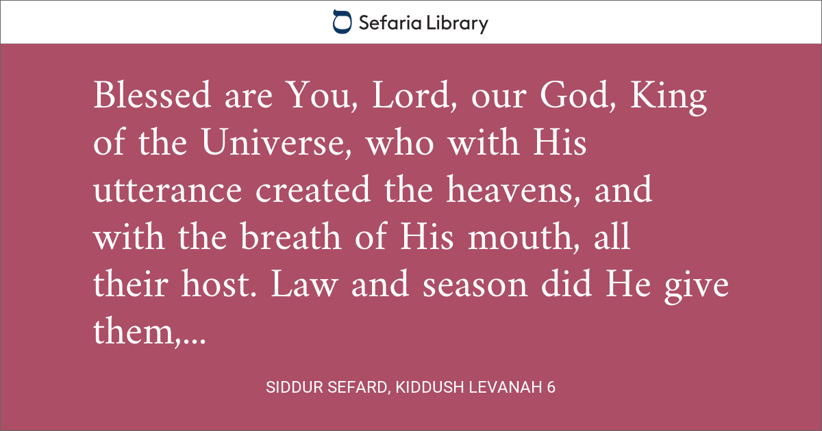 Siddur Sefard, Kiddush Levanah 6 | Sefaria Library