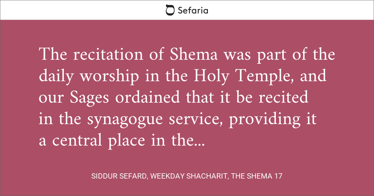 Siddur Sefard, Weekday Shacharit, The Shema 17