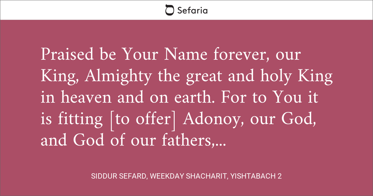 Siddur Sefard, Weekday Shacharit, Yishtabach 2