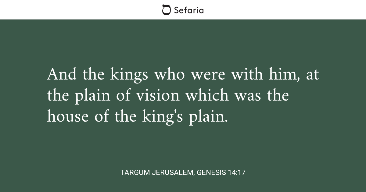 Targum Jerusalem, Genesis 14:17