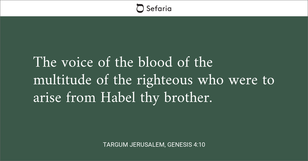 Targum Jerusalem, Genesis 4:10