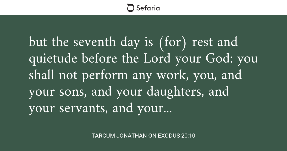 Targum Jonathan on Exodus 20:10