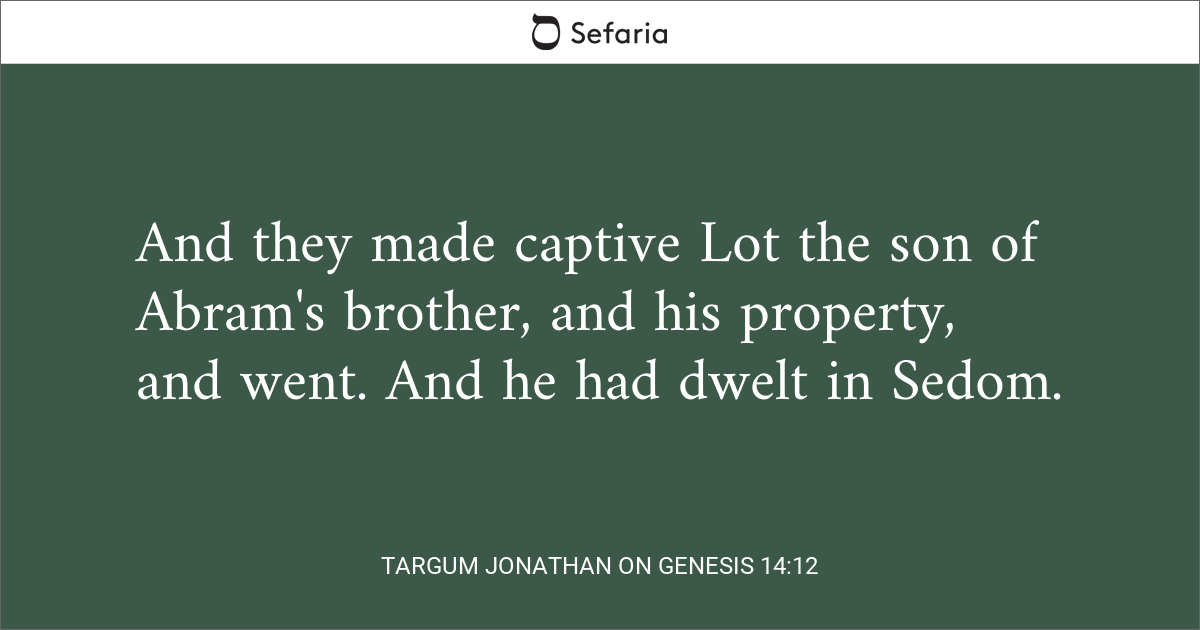 Targum Jonathan on Genesis 14:12