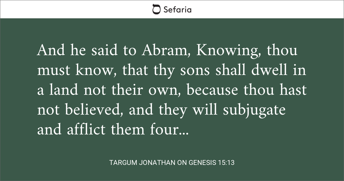 Targum Jonathan on Genesis 15:13