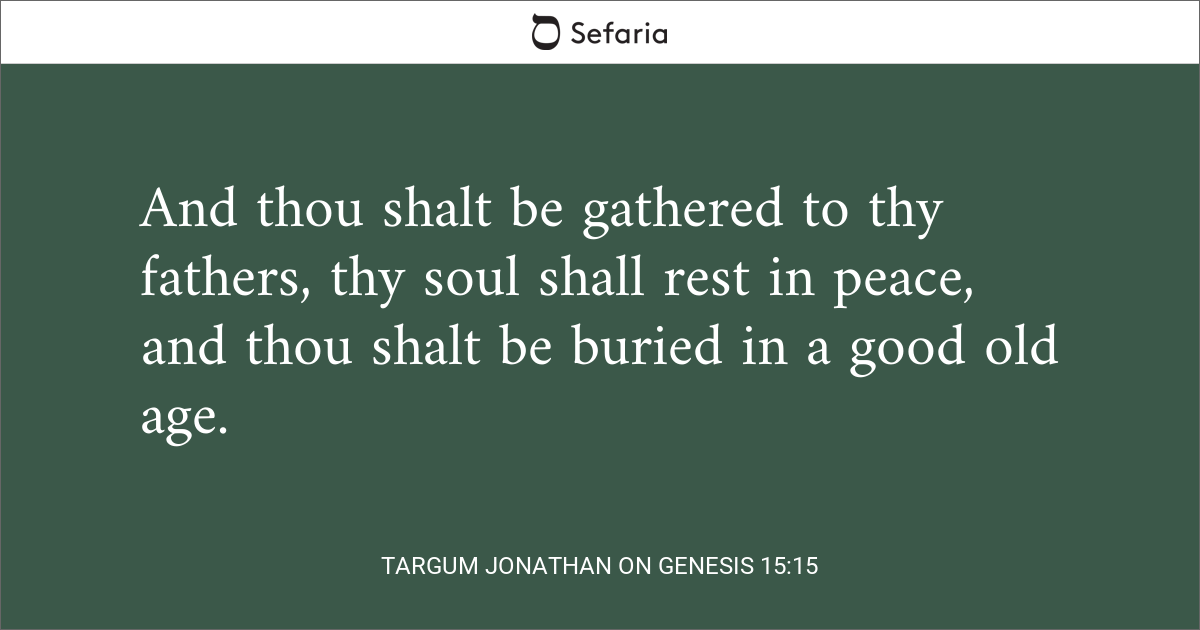 Targum Jonathan on Genesis 15:15