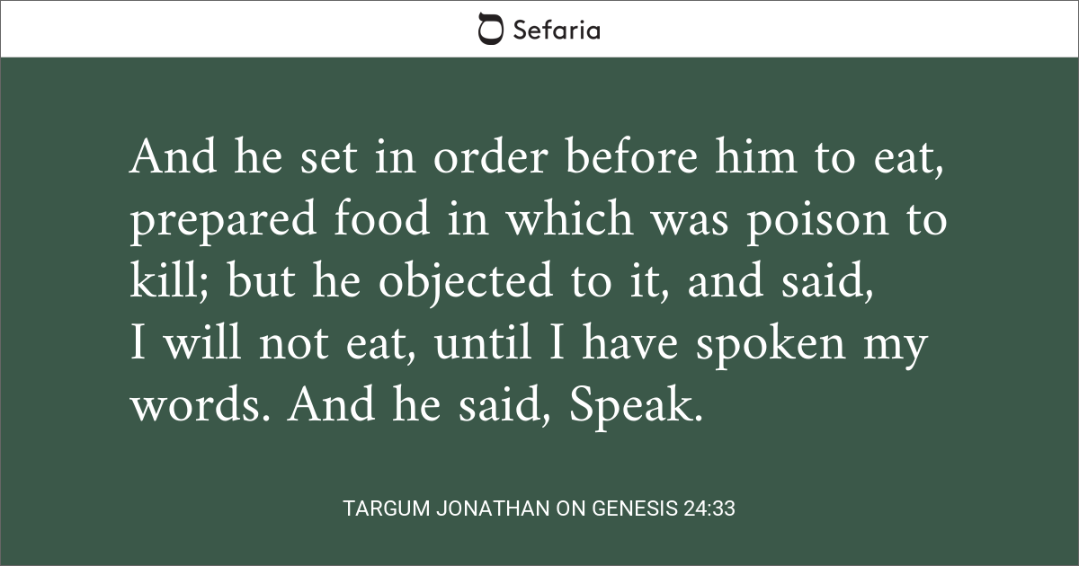 Targum Jonathan on Genesis 24:33