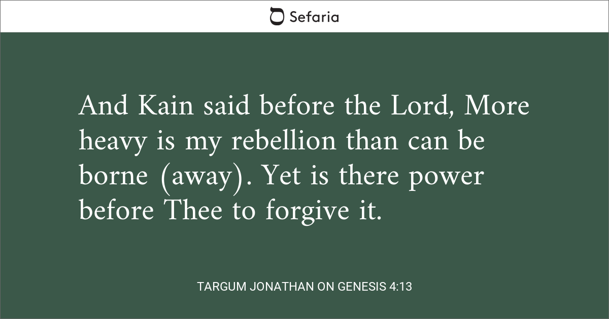 Targum Jonathan on Genesis 4:13
