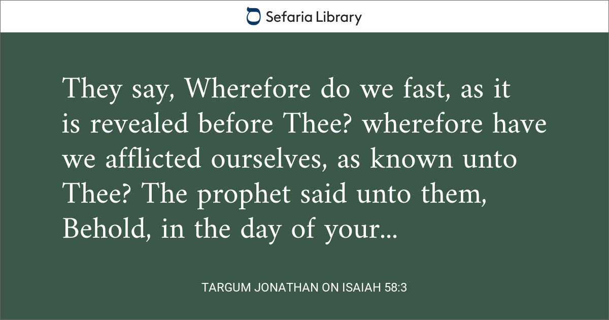 Targum Jonathan on Isaiah 58:3 | Sefaria Library