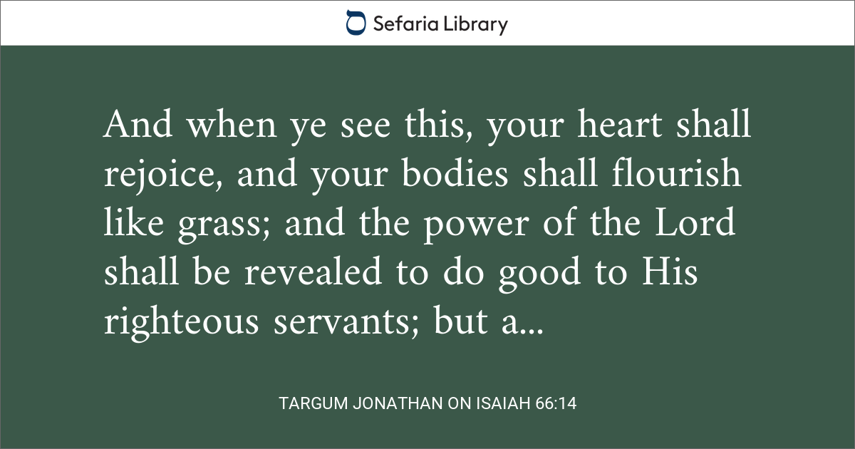 Targum Jonathan on Isaiah 66:14 | Sefaria Library