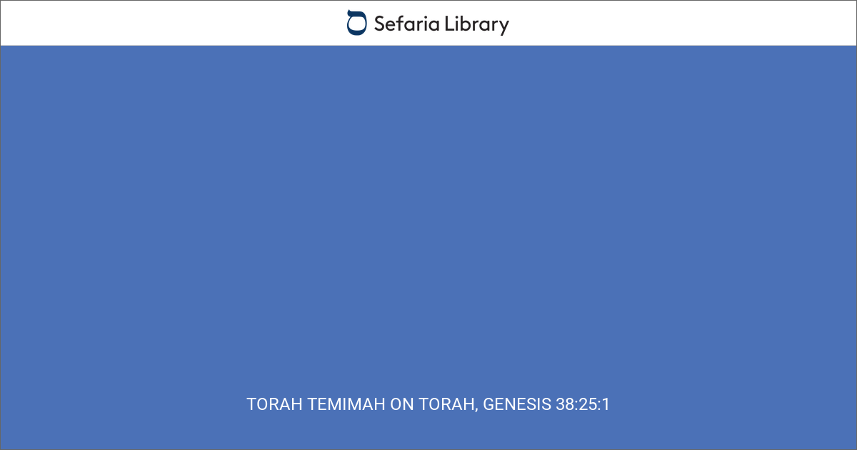 Torah Temimah on Torah, Genesis 38:25:1 | Sefaria Library
