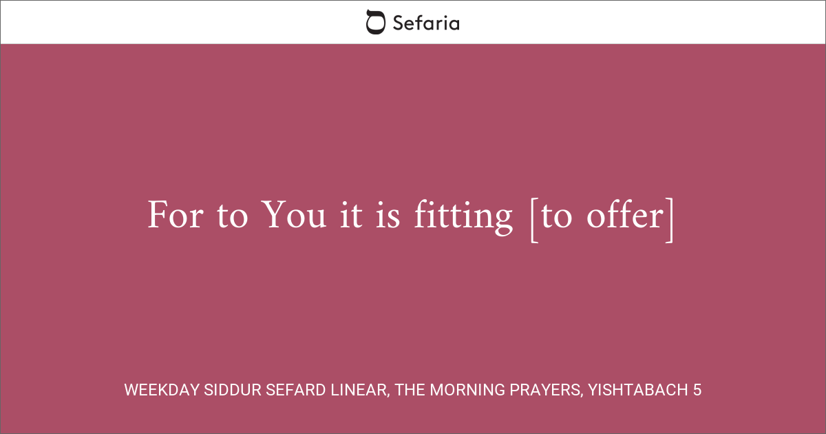 Weekday Siddur Sefard Linear, The Morning Prayers, Yishtabach 5
