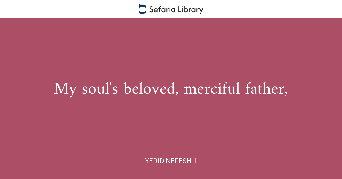 Yedid Nefesh 1 | Sefaria Library