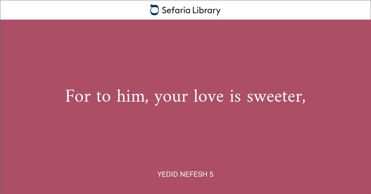 Yedid Nefesh 5 | Sefaria Library